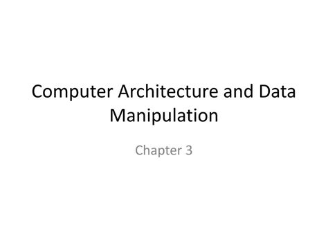 Ppt Computer Architecture And Data Manipulation Powerpoint