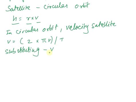 Solved The Specific Angular Momentum Of A Satellite In A Circular Earth Orbit Is 60 000 Km 2 S