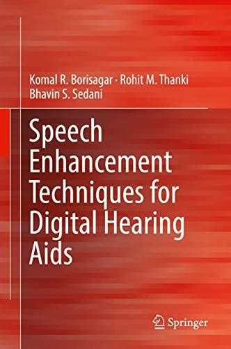 Speech Enhancement Techniques For Digital Hearing Aids Hardcover By