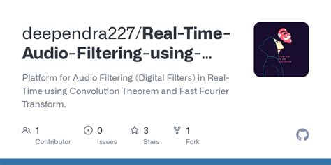 GitHub Deependra227 Real Time Audio Filtering Using Python Platform