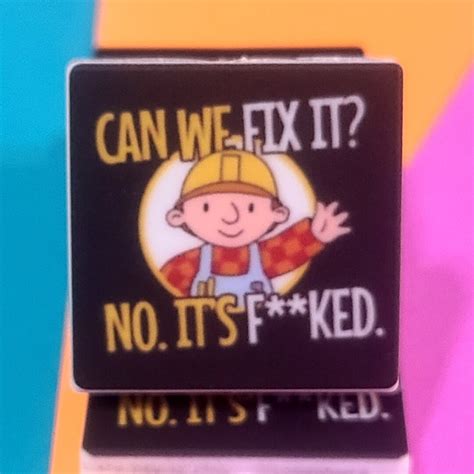 Builder Bob Can We Fix It No It S Fcked Silicone Focal Bead Etsy
