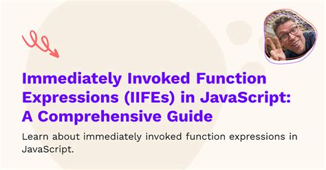 Immediately Invoked Function Expressions Iifes In Javascript A