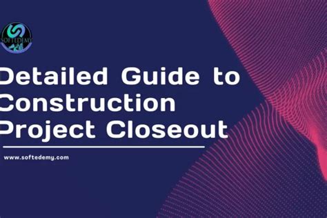 The Different Types Of Project Closure With Examples From Brand Name Projects Softedemy