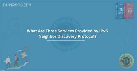 What Are Three Services Provided By IPv Neighbor Discovery Protocol Choose Three