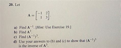 Solved 5 Find A Matrix A Such That A 1 2 A Hint Chegg Com