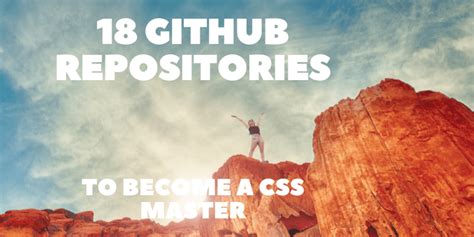 18 github repositories to become a css master 🎨🧙‍♂️ dev community