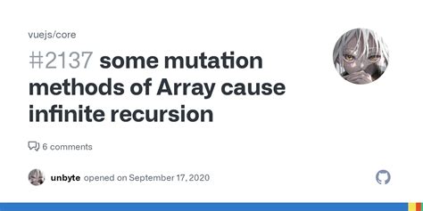 Some Mutation Methods Of Array Cause Infinite Recursion · Issue 2137