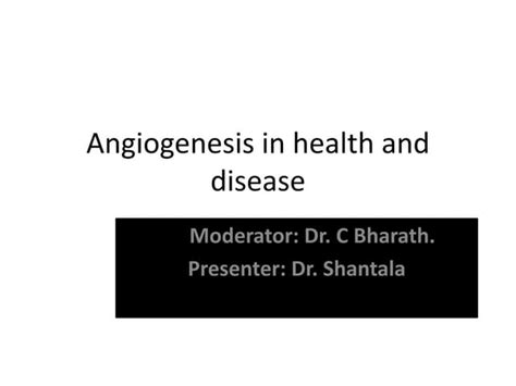 Angiogenesis In Health And Diseasepptx