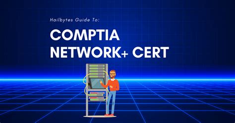 So What Is The Comptia Network Certification HailBytes