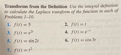 Solved Transforms From The Definition Use The Integral Chegg
