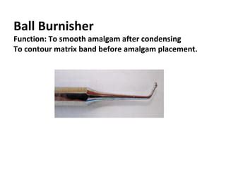 The Most Used Dental Instruments In Dental Operative And Teeth Filling