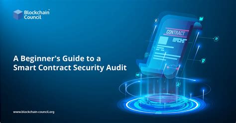 A Beginner S Guide To A Smart Contract Security Audit Blockchain Council