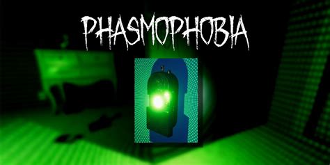 Phasmophobia How To Use The DOTS Projector