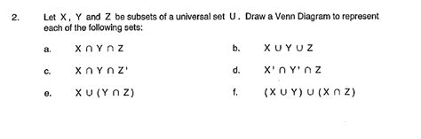 Solved 2 Let X Y And Z Be Subsets Of A Universal Set U Chegg Com