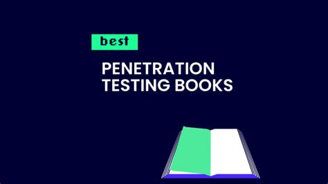 Unlocking Excellence 17 Must Have Penetration Testing Books