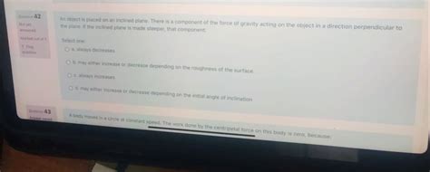 Solved An Object Is Placed On An Inclined Plane There Is A Chegg
