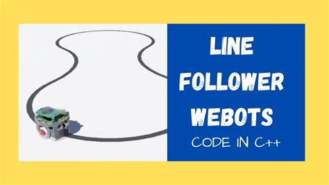 webots line follower with code in c webots tutorial epuck line follower youtube