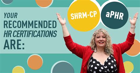 Your Perfect HR Certifications Are APHR OR SHRM CP Workology