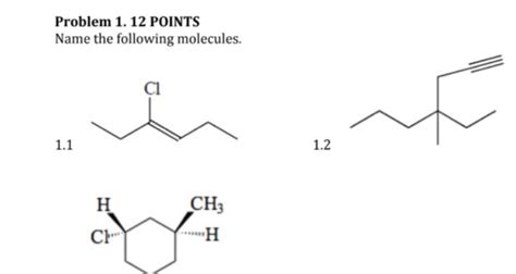 Solved Problem 1 12 ﻿pointsname The Following Molecules1