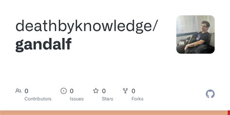 Github Deathbyknowledgegandalf