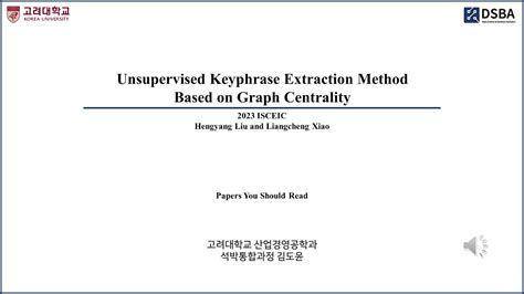 Paper Review Unsupervised Keyphrase Extraction Method Based On Graph Centrality Youtube