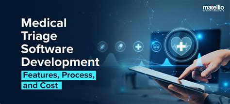 Medical Triage Software Development Features Process And Cost Matellio Inc