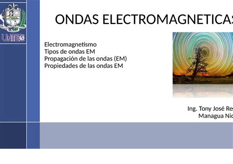 Presentación De Las Ondas Electromagnéticas Sus Características Y