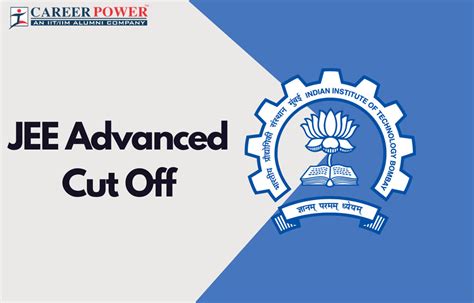 JEE Advanced Cut Off 2023 Previous Year 2022 2021 Category Wise Cut Off