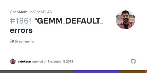Gemmdefaultunroll Errors · Issue 1861 · Openmathlibopenblas · Github