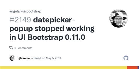 Datepicker Popup Stopped Working In Ui Bootstrap 0110 · Issue 2149 · Angular Uibootstrap