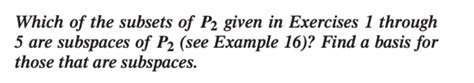 Solved Which Of The Subsets Of P2 Given In Exercises 1