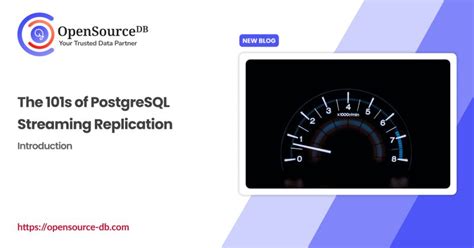 Postgresql Streaming Replication A Guide Opensource Db Posted On The