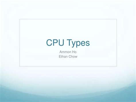 PPT CPU Types PowerPoint Presentation Free Download ID 2915408