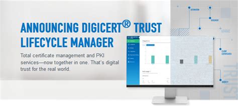 Digicert Introduces Trust Lifecycle Manager A Certificate Lifecycle Management And Pki Services