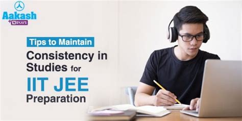 How To Maintain Consistency In IIT JEE Preparation