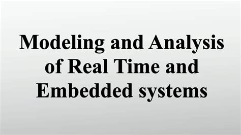 Modeling And Analysis Of Real Time And Embedded Systems Youtube
