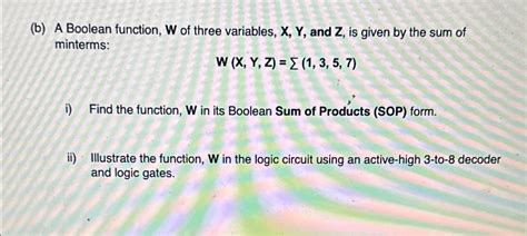 Solved B ﻿a Boolean Function W ﻿of Three Variables Xy