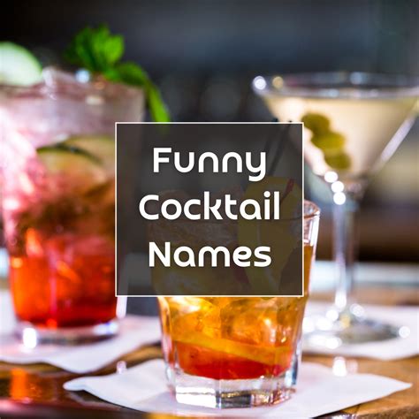 Funny Cocktail Names Absolutely Jokes And Puns