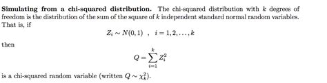 Solved Simulating From A Chi Squared Distribution The