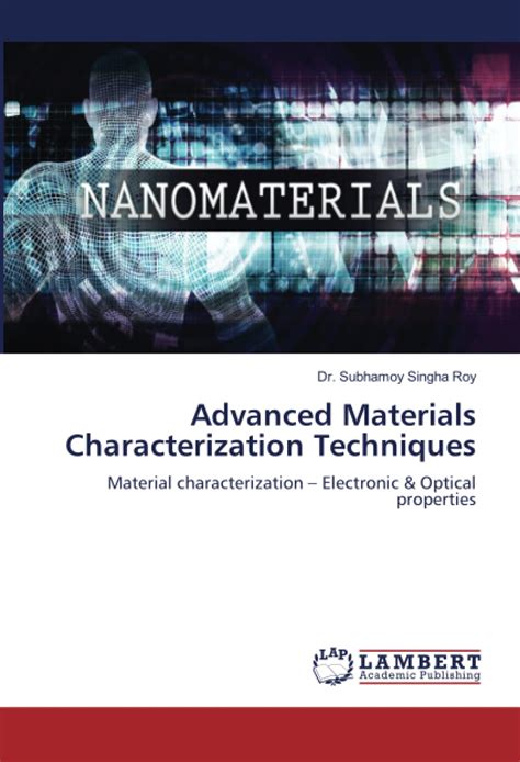 Advanced Materials Characterization Techniques Material