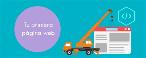 Tu Primera P Gina Web S La N Mero Uno Blog Tecnoweb