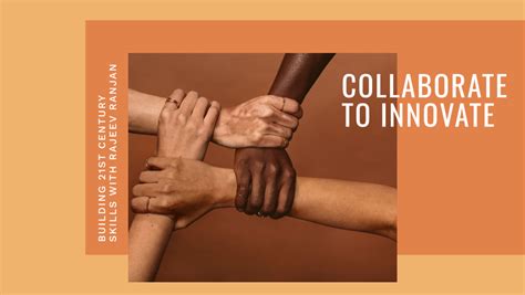 7 Key Strategies To Develop Collaboration And Teamwork 21st Century