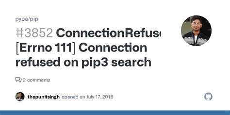 Connectionrefusederror Errno 111 Connection Refused On Pip3 Search · Issue 3852 · Pypapip