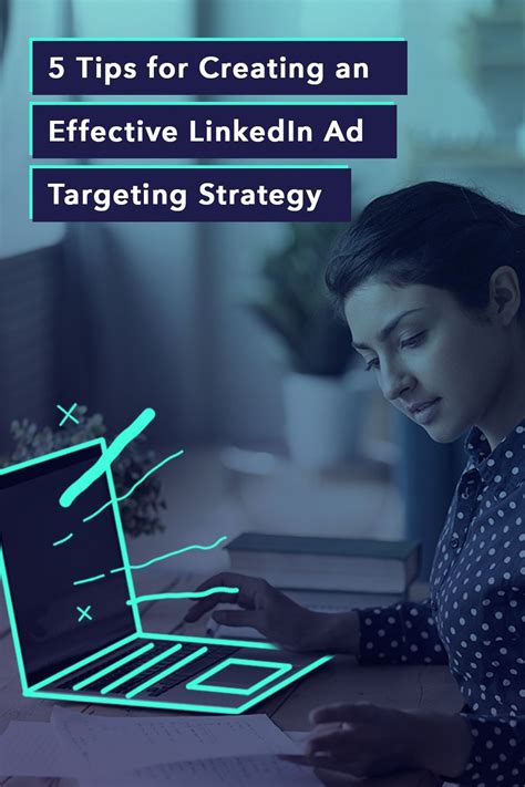 How To Optimize Your LinkedIn Ad Targeting Strategy Linkedin Ad