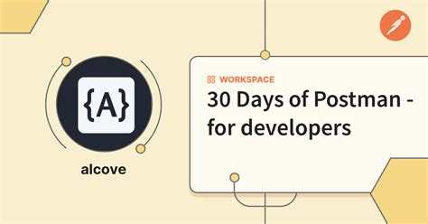 30 Days Of Postman For Developers Postman Api Network