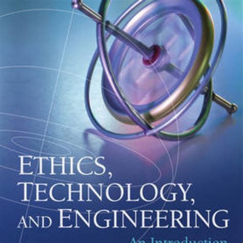 Ethics Technology And Engineering Courseduck