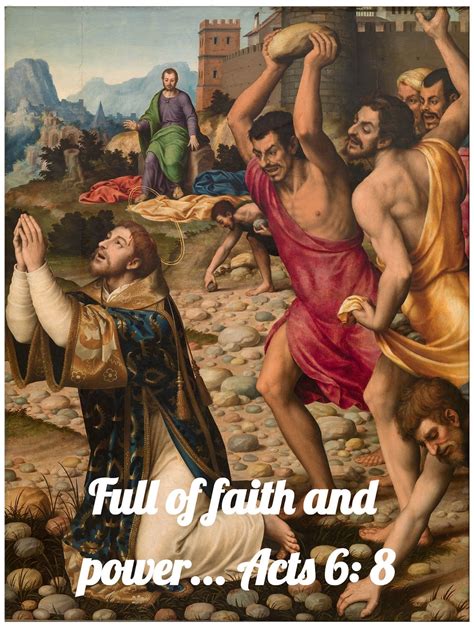Full Of Faith And Power The Martyrdom Of Stephen