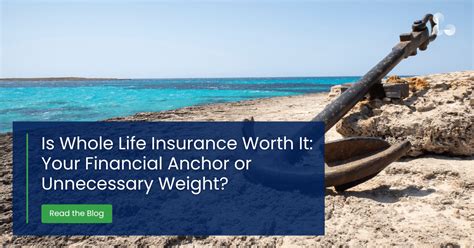Is Whole Life Insurance Worth It Lifestyle Legacy