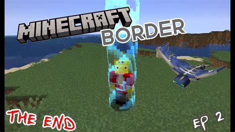 Minecraft Worldborder Ep 2 Youtube