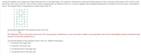 Solved A Piece Of Insulated Wire Is Shaped Into A Figure Chegg Com